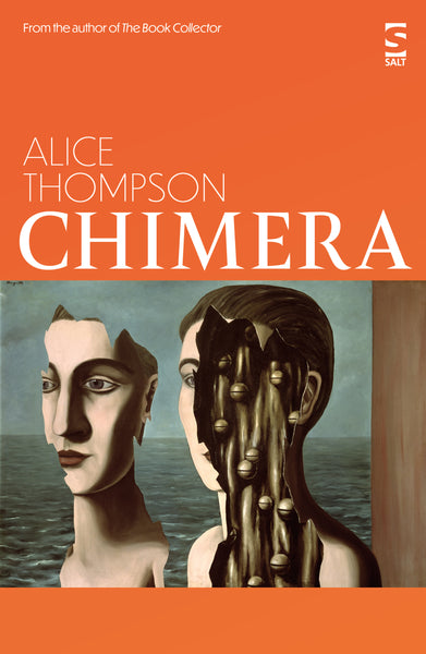 Chimera, Alice Thompson - Salt