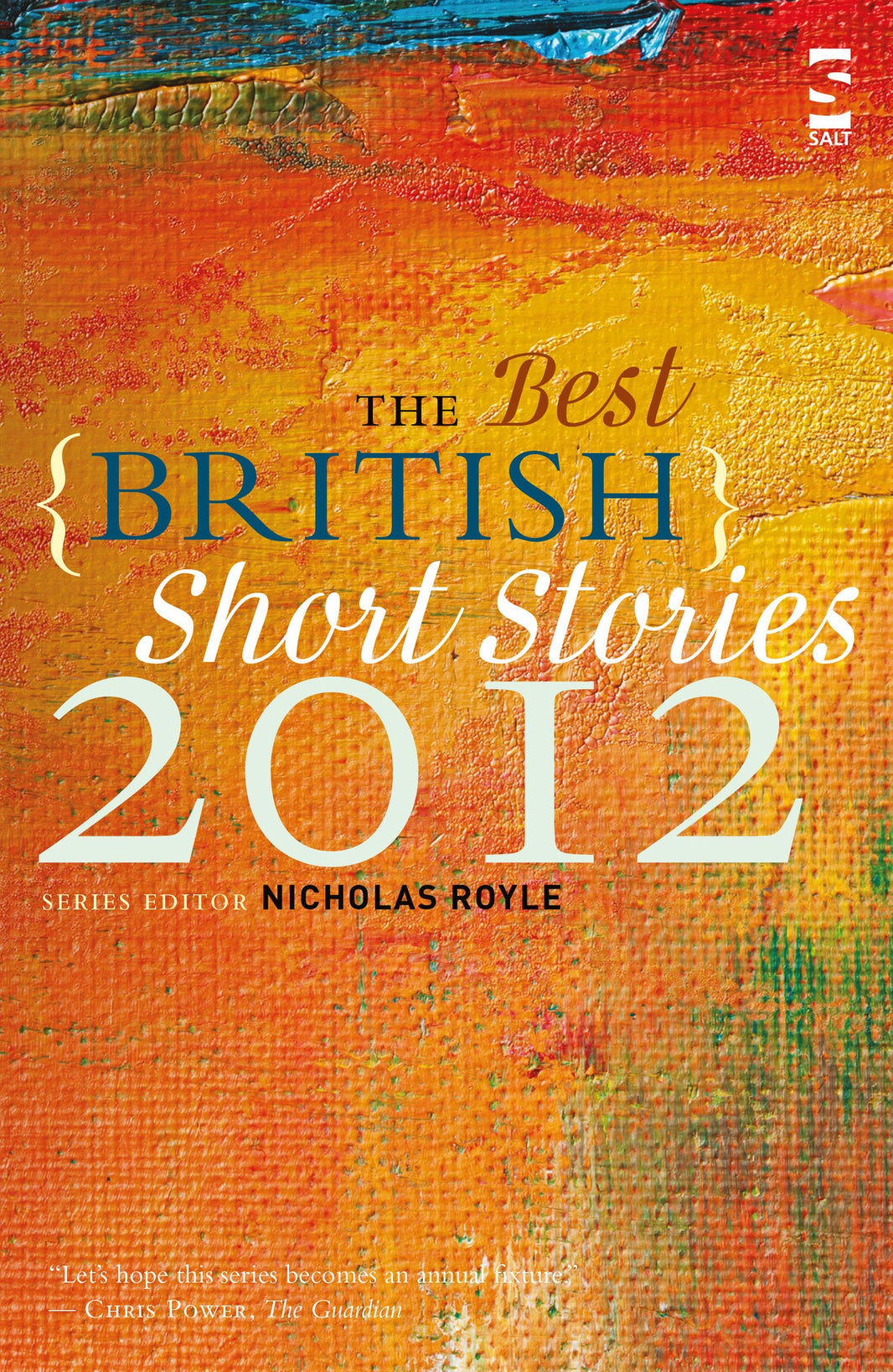 Best British Short Stories | The Definitive Annual Anthology | Salt